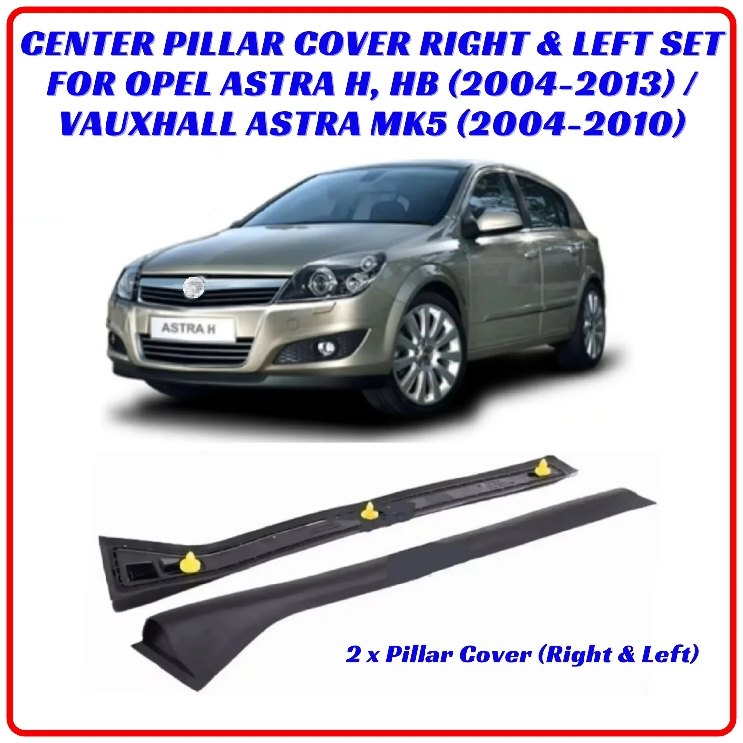 Комплект крышек центральной стойки для OPEL ASTRA H,HB (2004-2013 ...
