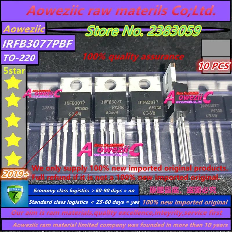 Aoweziic 2019+ 100%Новый импортный оригинал IRFB3077PBF IRFB3077 MOS ...
