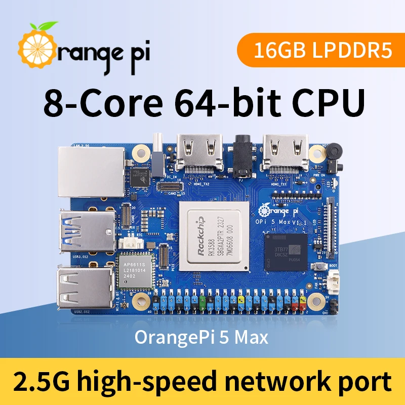 Плата разработки Orange Pi 5 Max 16 ГБ ОЗУ LPDDR5 RK3588 6 TOPS NPU PCIE 2.5G LAN Wi-Fi 6E + BT ...