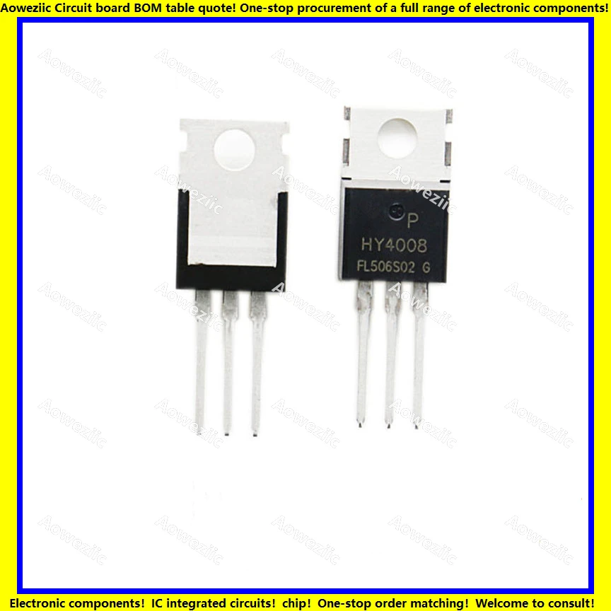 Aoweziic 10Pcs HY4008W TO-247 HY4008P TO-220 HY4008B TO-263 HY4008 4008 ...