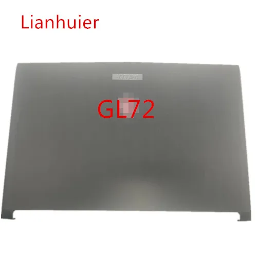 Новый ноутбук MSI GL72 GP72 MS-1793 верхняя крышка база ЖК задняя крышка/большая крышка | AliExpress