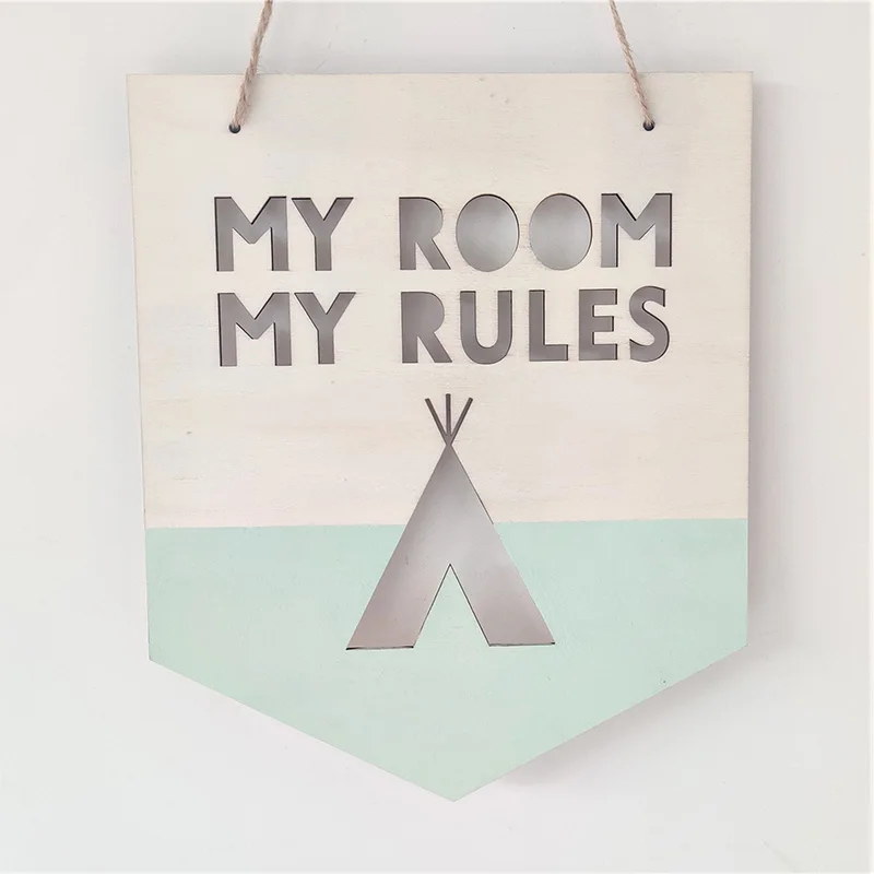 My Room My Rules Sign
