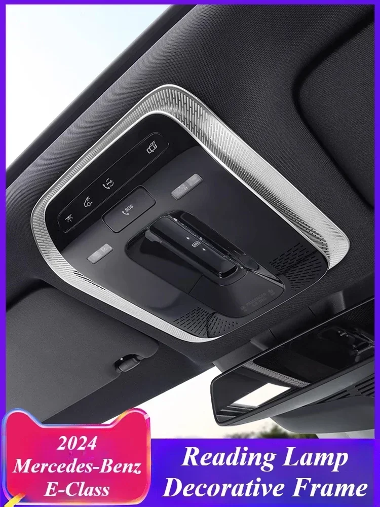 Для нового Mercedes Benz W214 E-Class E300L/E260L 2024, рамки для ламп для чтения, декоративные ...