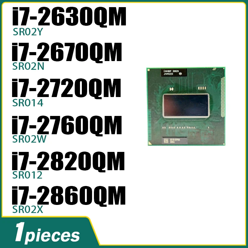 Core i7-2630QM i7-2670QM i7-2720QM i7-2760QM rPGA988B SR02Y SR02N SR02W ...