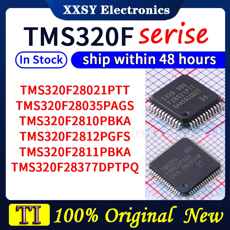TMS320F28021PTT TMS320F28035PAGS TMS320F2810PBKA TMS320F2812PGFS TMS320F2811PBKA ...