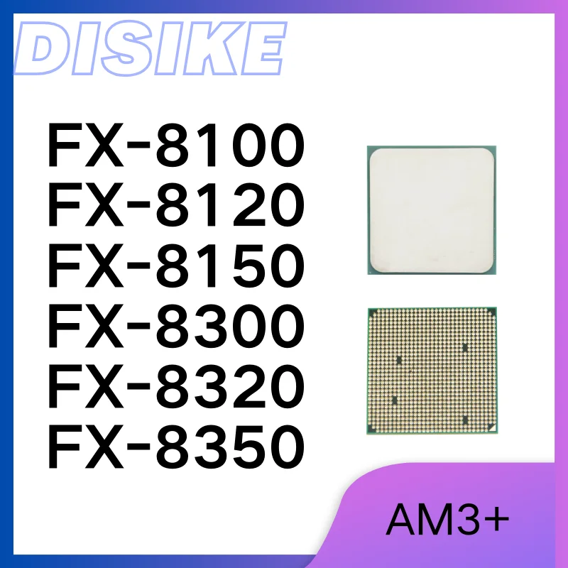 FX8100 FX8120 FX8150 FX8300 FX8320 FX8350 Socket AM3+ FX 8100 FX 8120 FX 8150 FX 8300 FX 8320 FX ...