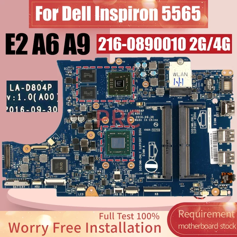 Материнская плата для ноутбука DELL Inspiron 5565 LA-D804P E2 A6 A9 216 ...
