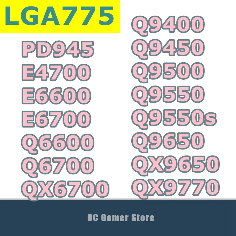 Процессоры Intel PD945 E4700 E6600 E6700 Q6600 Q6700 QX6700 Q9400 Q9450 Q9500 Q9550 Q9550s Q9650 ...