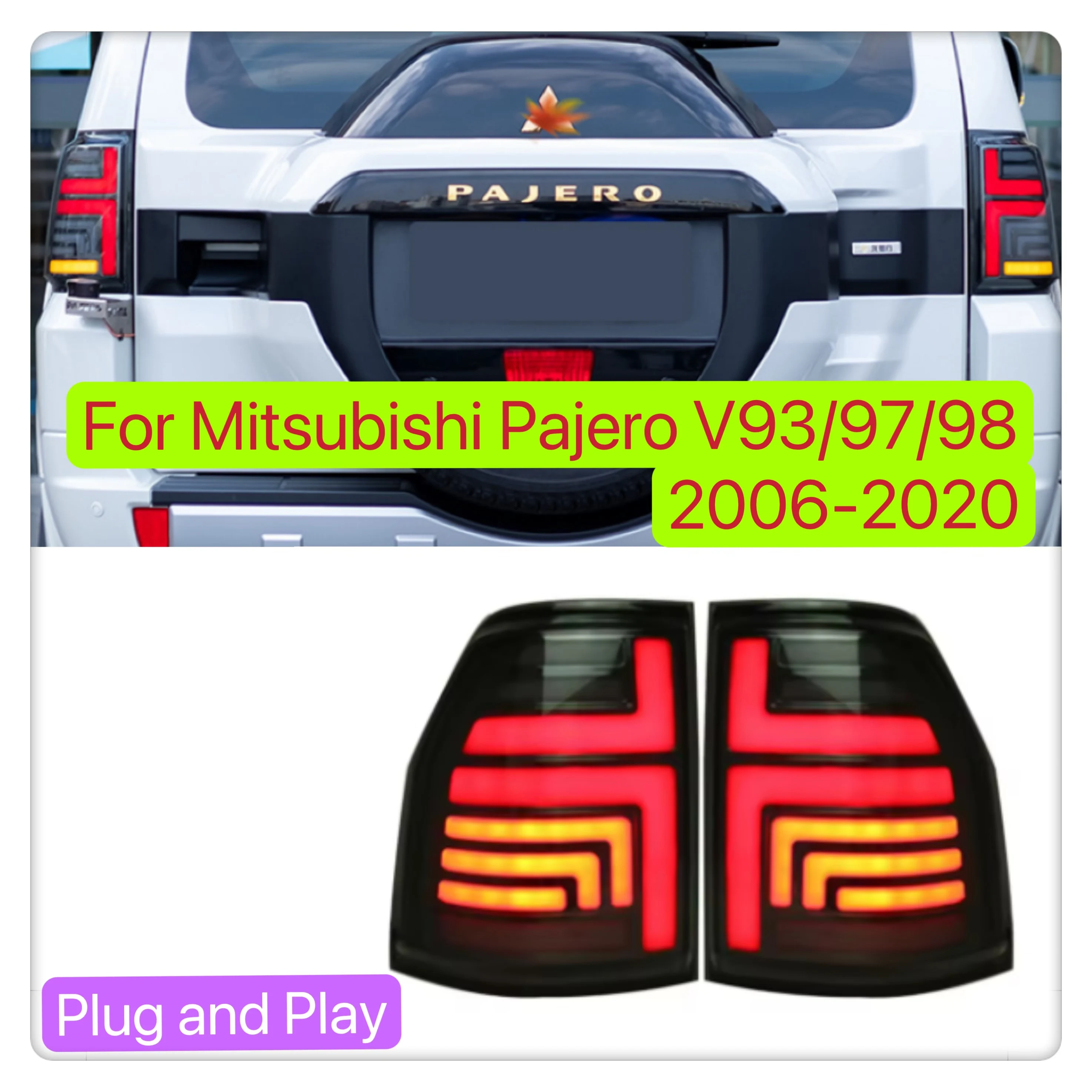 Автомобильные детали подходят для Mitsubishi Pajero 2006-2020 V93 Задний фонарь в сборе V97 V98 ...