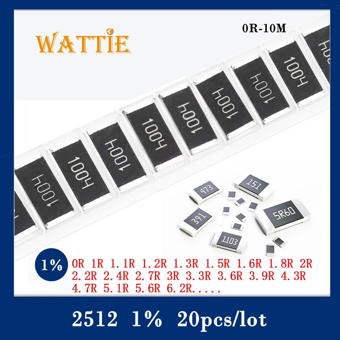 2512 1% chip resistor 20pcs 0R 1R 1.1R 1.2R 1.3R 1.5R 1.6R 1.8R 2R 2.2R 2.4R 2.7R 3R 3.3R 3.6R 3 ...