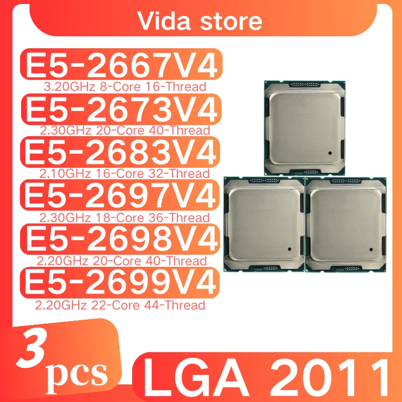 3 шт., LGA2011 E5-2667V4 E5-2673V4 E5-2683V4 E5-2697V4 E5-2698V4 E5-2699V4 E5 2667V4 E5 2673V4 ...