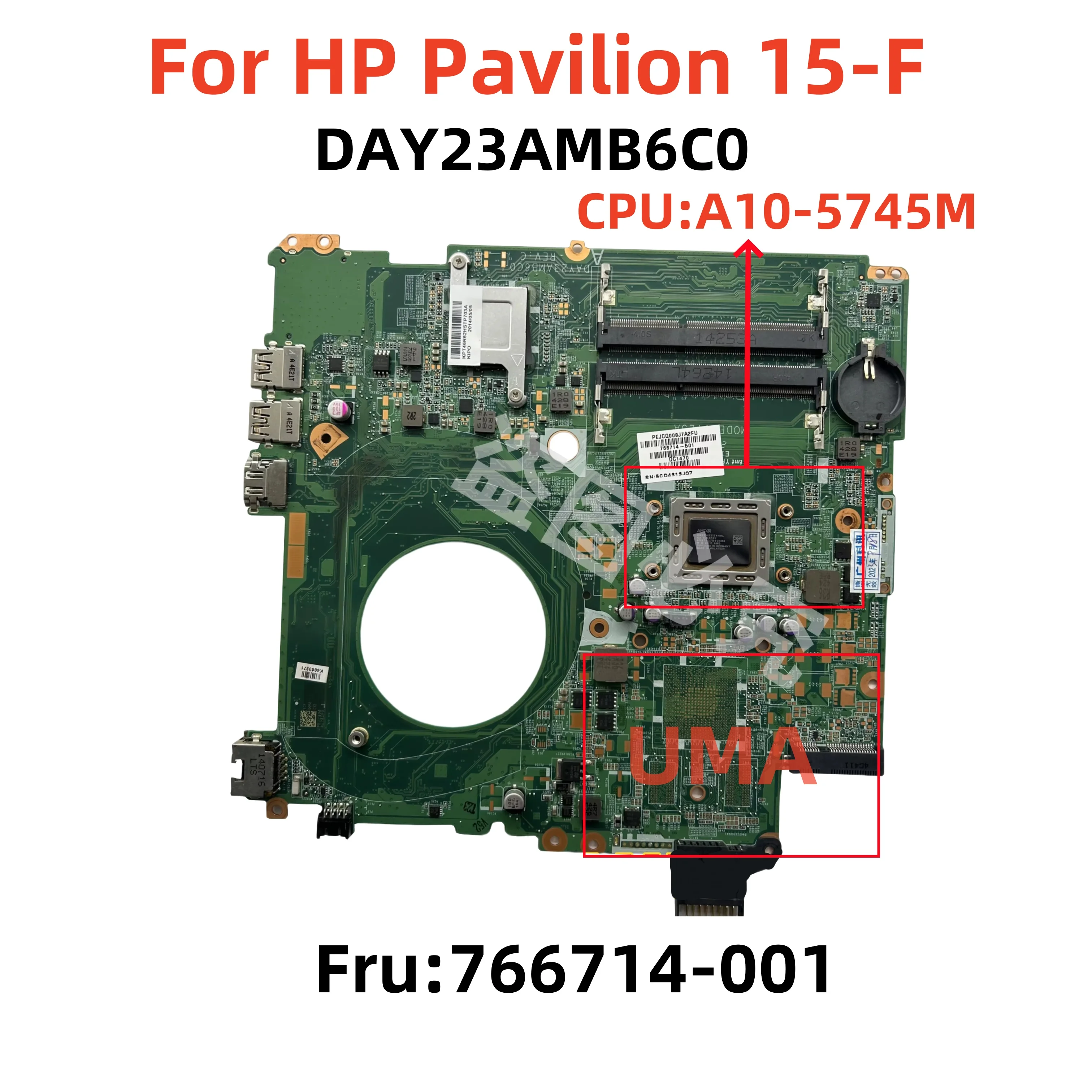 DAY23AMB6C0 для ноутбука HP Pavilion 15-F с 766714 -001 A10-5745M Полный тест работает хорошо ...